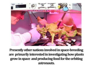 Crop improvement / Space breeding | PPTX