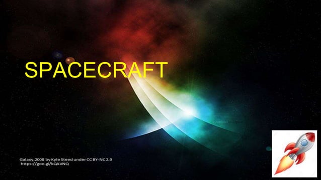 Spacecraft presentation slideshare | PPTX