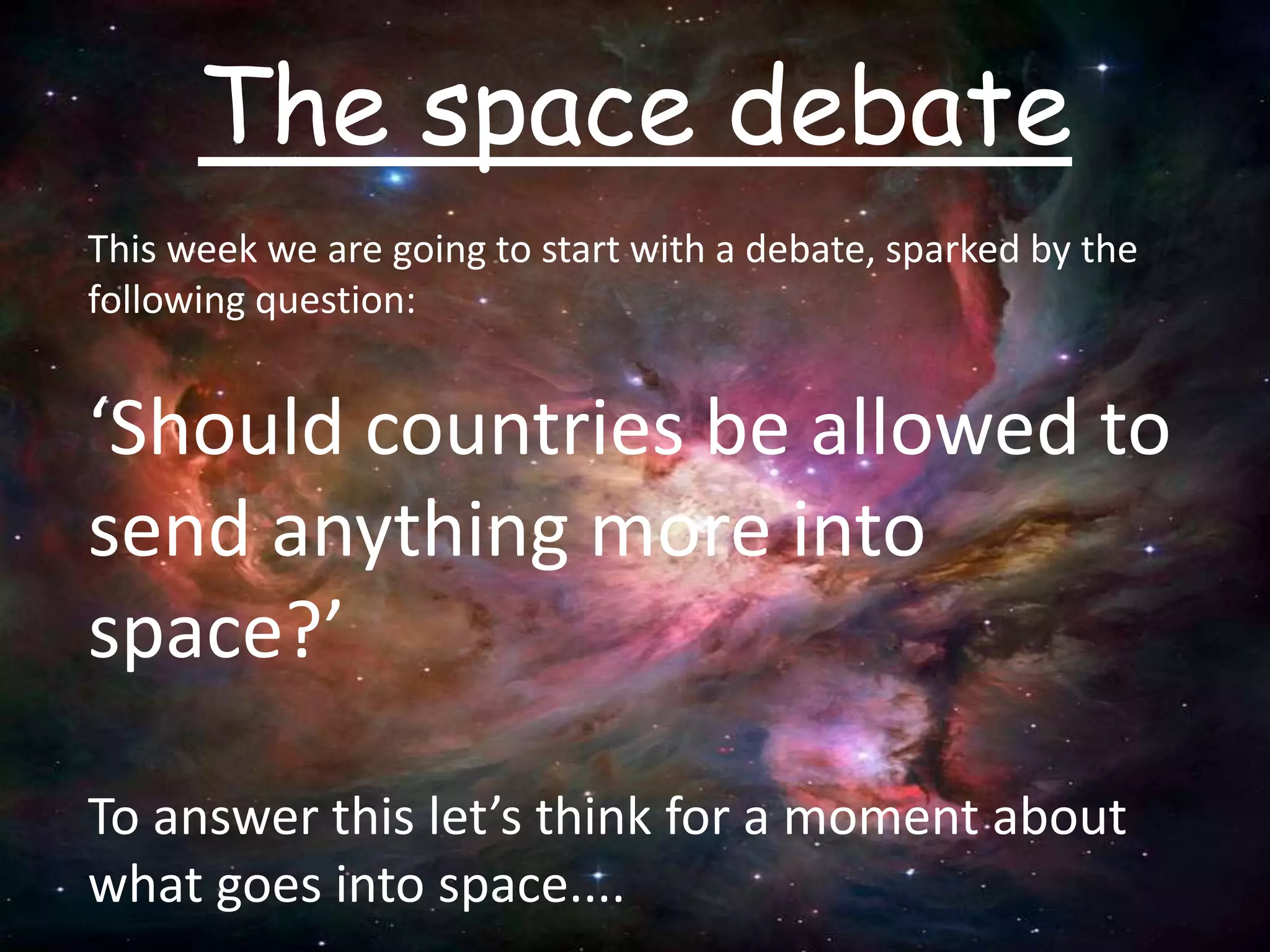 Space debate | PPTX