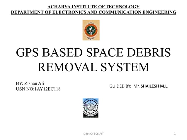 Space desbris removal using gps | PPT