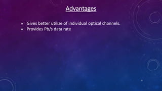Space Division Multiplexing | PPTX