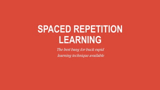 Spaced repetition learning | PPTX