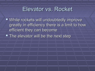 Space elevator- a stage for cheap space exploration and tourism | PPT | Physics | Science