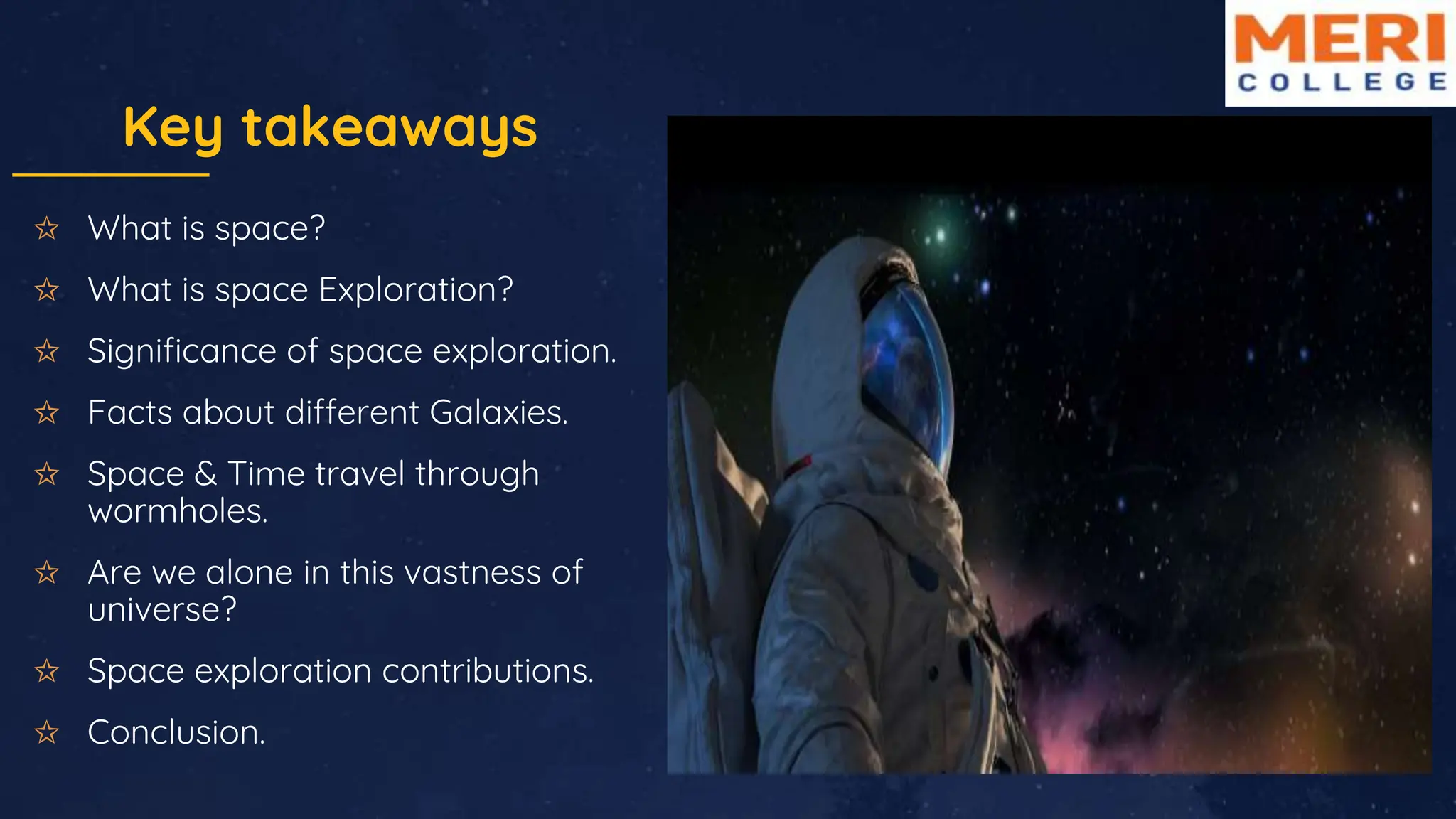 Significance of space exploration, interesting facts about space, Galaxies, black holes and ...