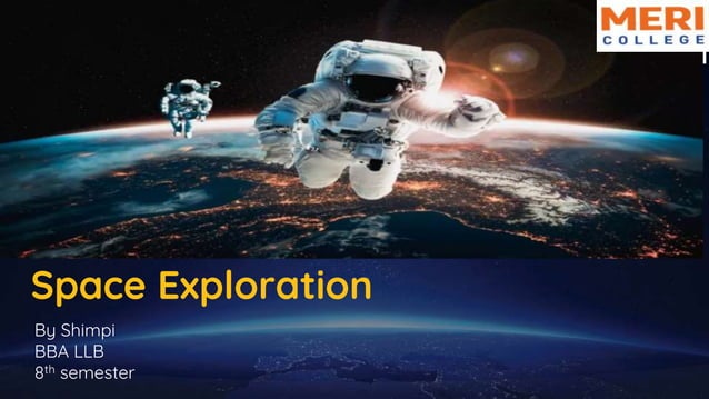 Significance of space exploration, interesting facts about space, Galaxies, black holes and ...