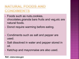 Space food / Food science / NASA food / Production of space food / type ...