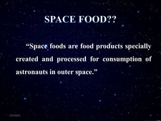 space food technology | PPTX