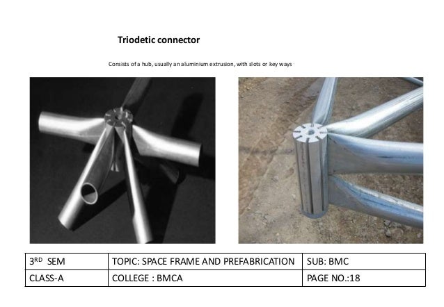 Spaceframe and prefabrication