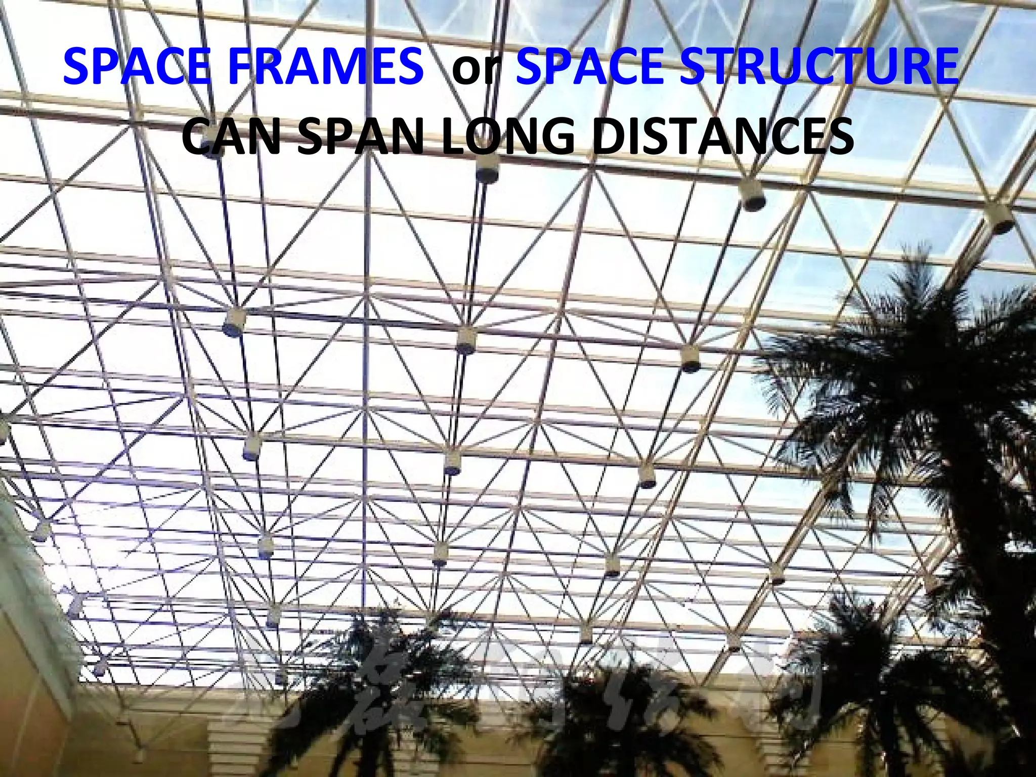 Space frame , space structure and geodesic domes | PPT