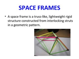 Space frame , space structure and geodesic domes | PPT