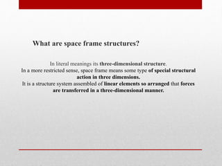 Space_Frame_Structures.pptxtttttttttttttt | PPTX