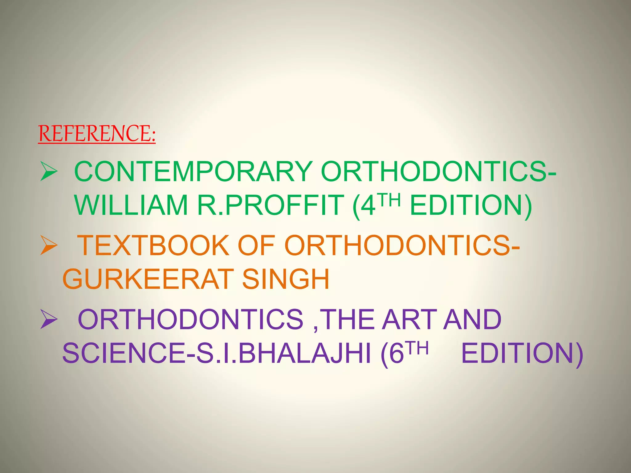 Space gaining methods -ORTHODONTICS | PPTX
