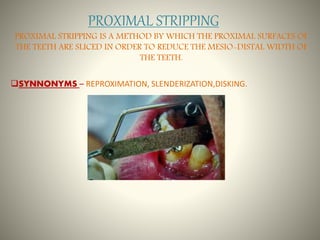 Space gaining methods -ORTHODONTICS | PPTX