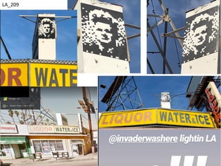 Space invader los angeles wave10 nov2018 | PPT