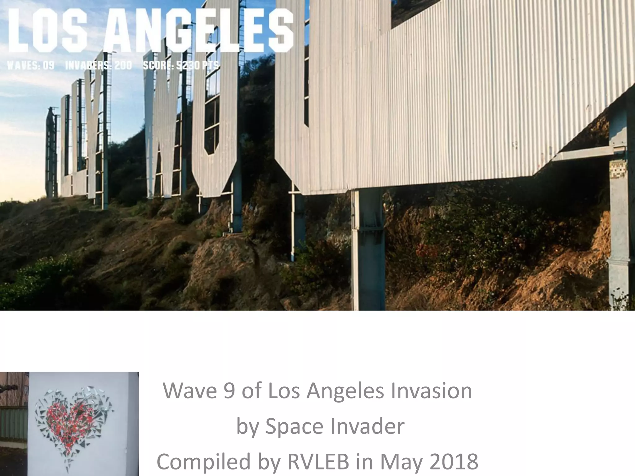 Space Invader Los Angeles Wave9 in May 2018 | PPT