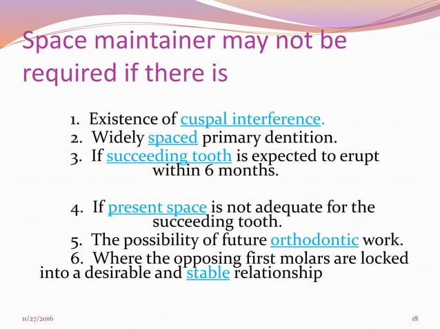 Space maintainers | PPTX | Dental Health | Diseases and Conditions
