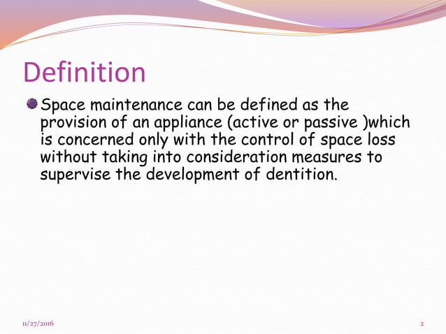 Space maintainers | PPTX | Dental Health | Diseases and Conditions