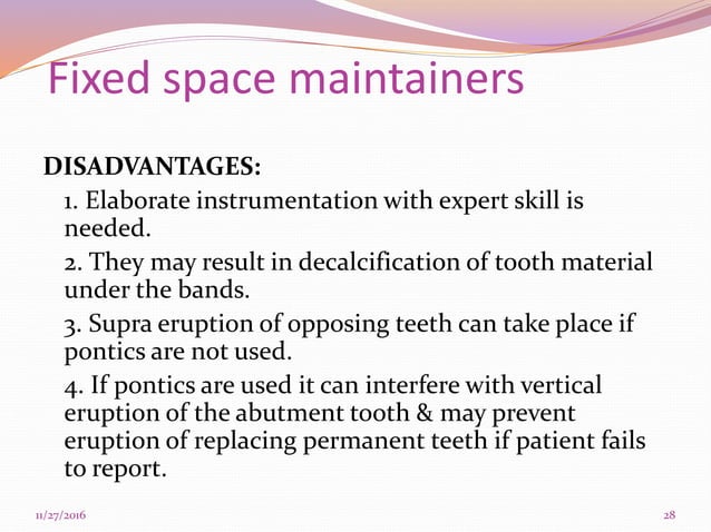 Space maintainers | PPTX | Dental Health | Diseases and Conditions