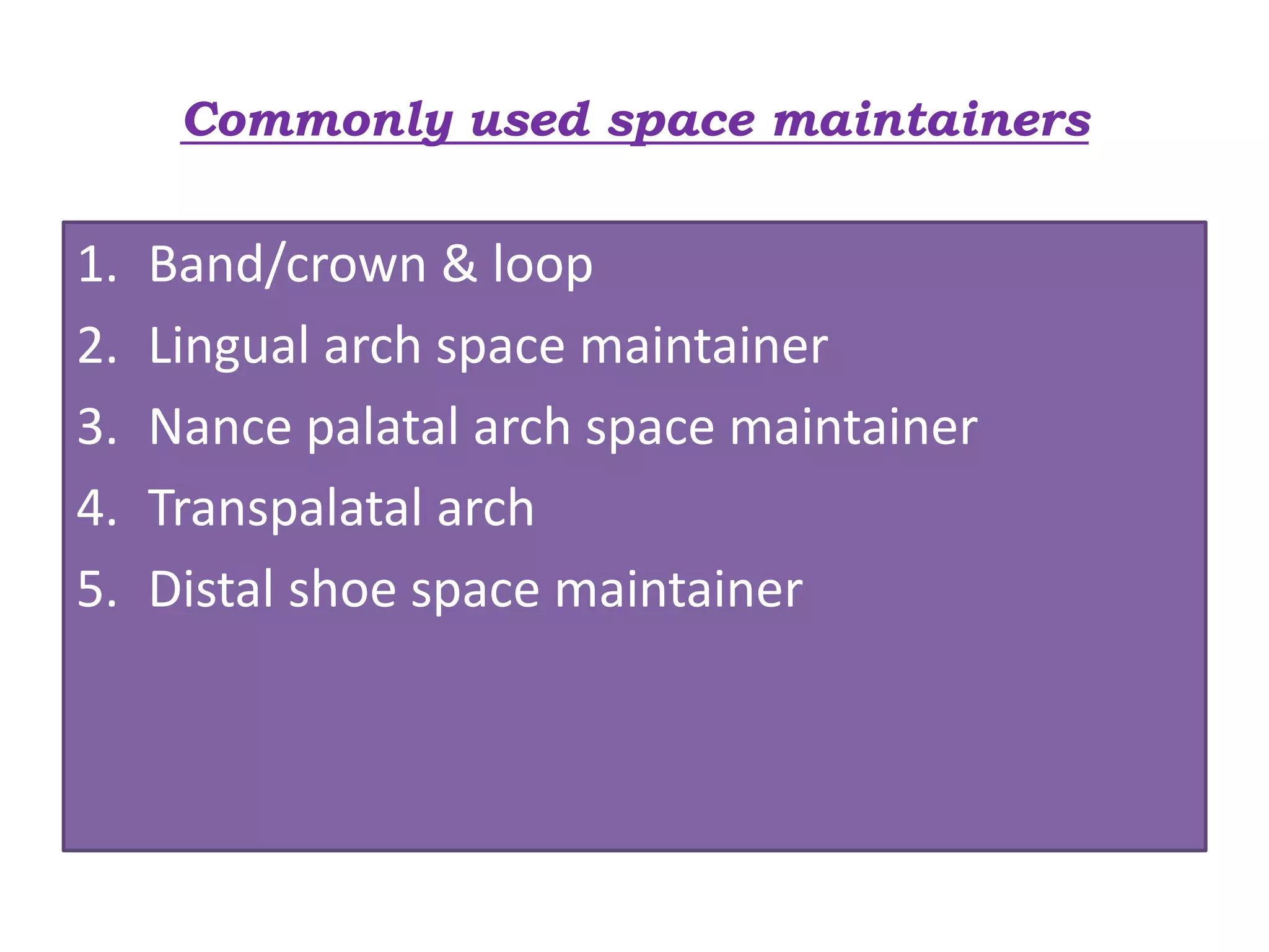 Space maintainers | PPTX