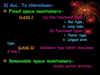 space_maintainers in orthodontics simplified.ppt