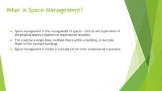 Space Management | PPTX