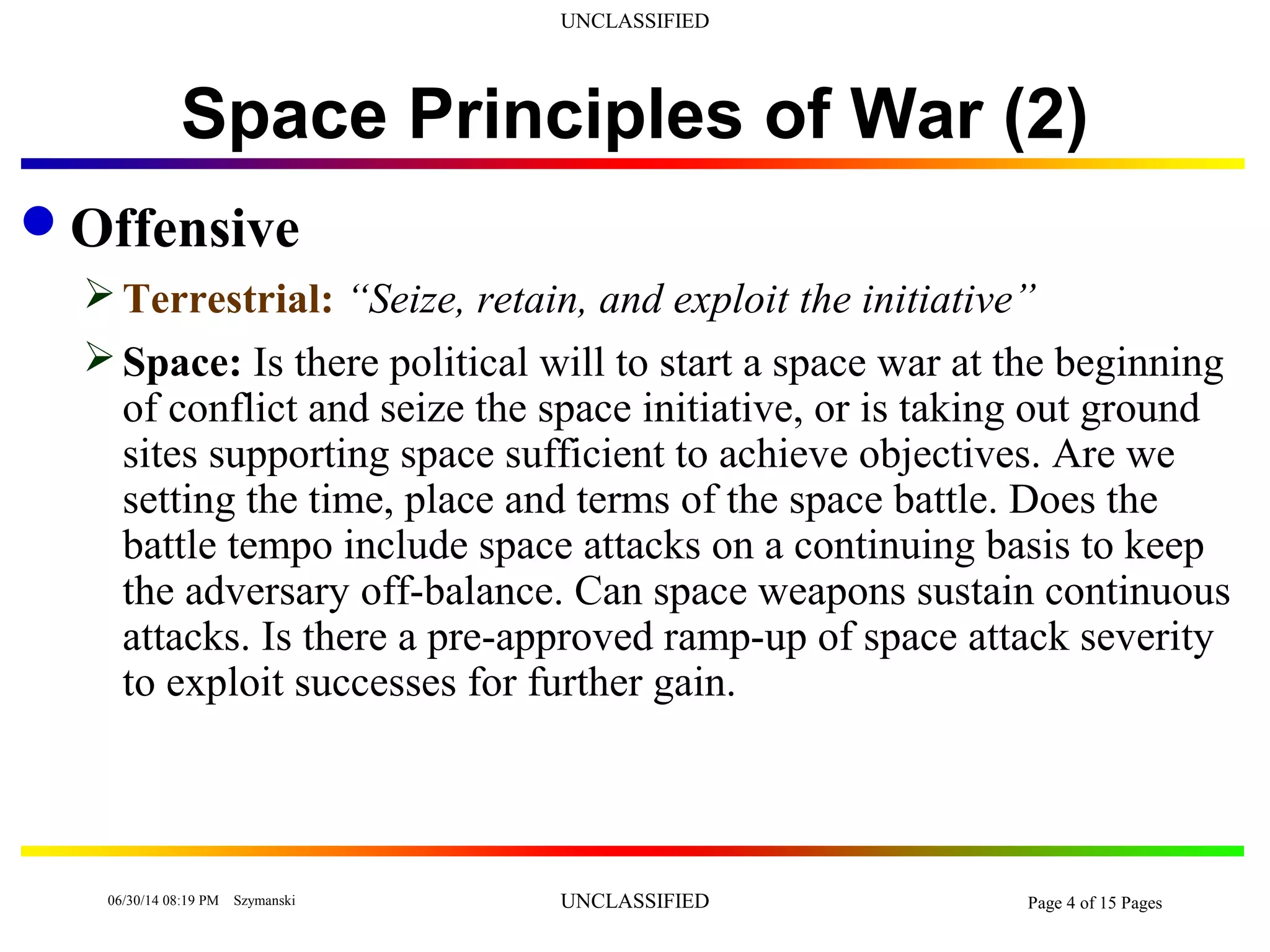 Space policy space principles of war-unclassified | PPT