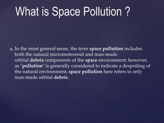 Space pollution | PPTX