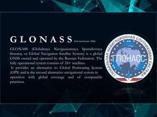 GNSS(GLOBAL NAVIGATION SATELLITE SYSTEM) | PPTX