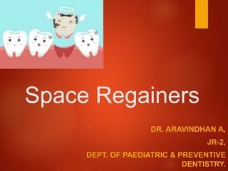 Space regainers | PPTX