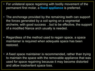 Space Regaining in Orthodontics | PPTX