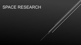 Space research (3) | PPTX