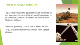 Space robotics | PPTX