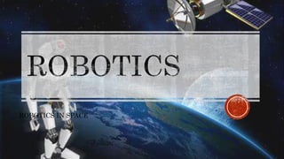 Space robotics | PPTX