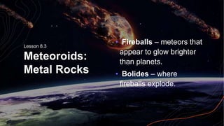 Science Grade 8-Space Rock-Meteor,Meteorites, Meteoroids | PPTX