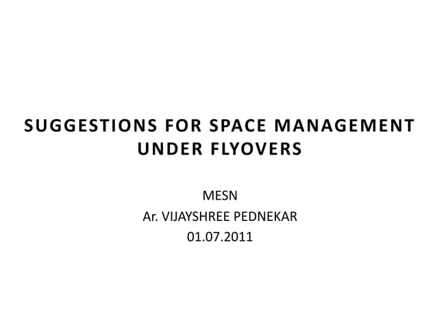 Spaces below flyovers | PPTX | Off-Road Vehicles | Auto Body Styles