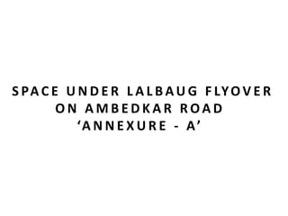 Spaces below flyovers | PPTX