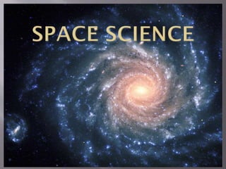Space science powerpoint | PPTX