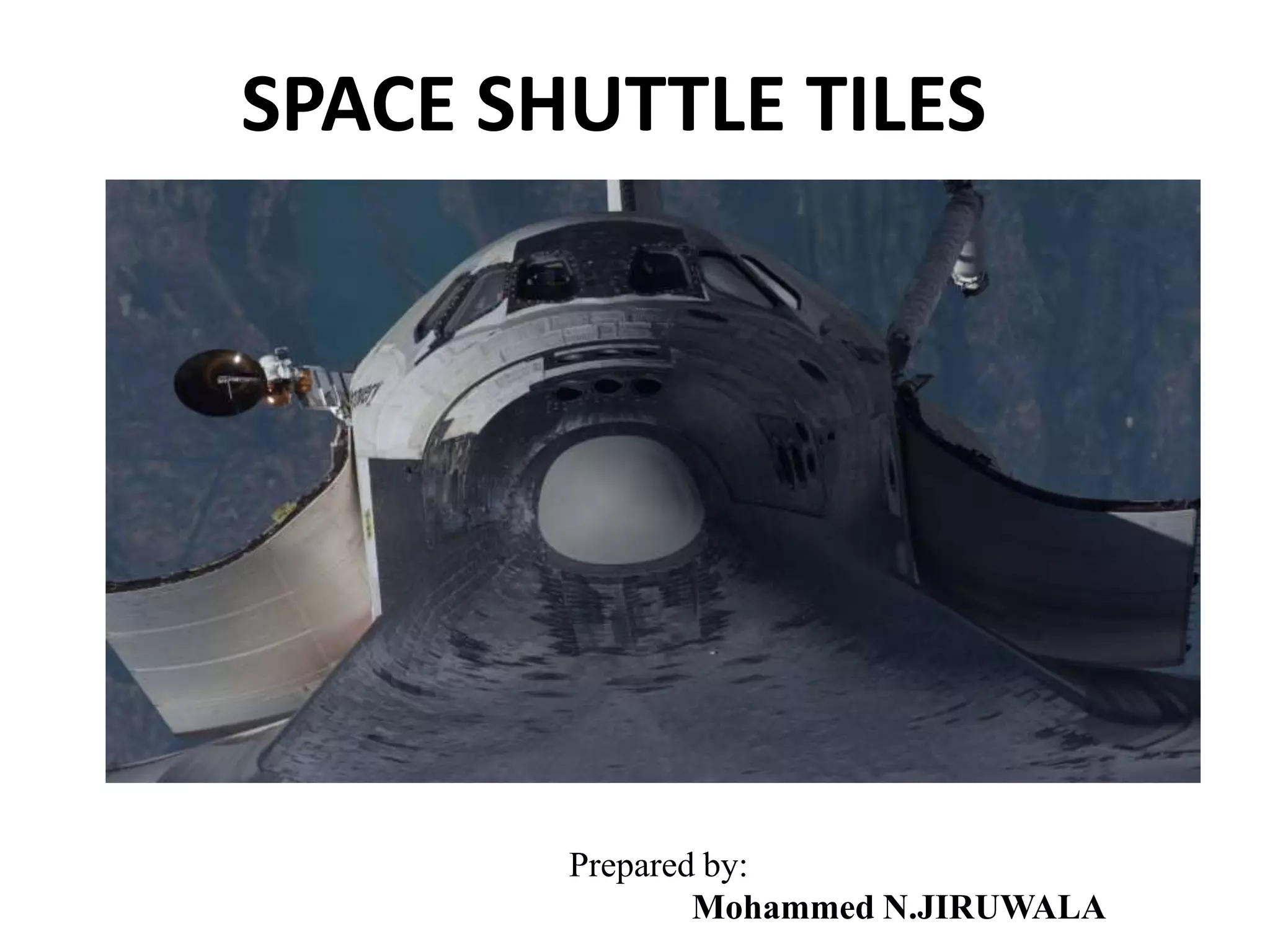 Space shuttle tiles | PPTX