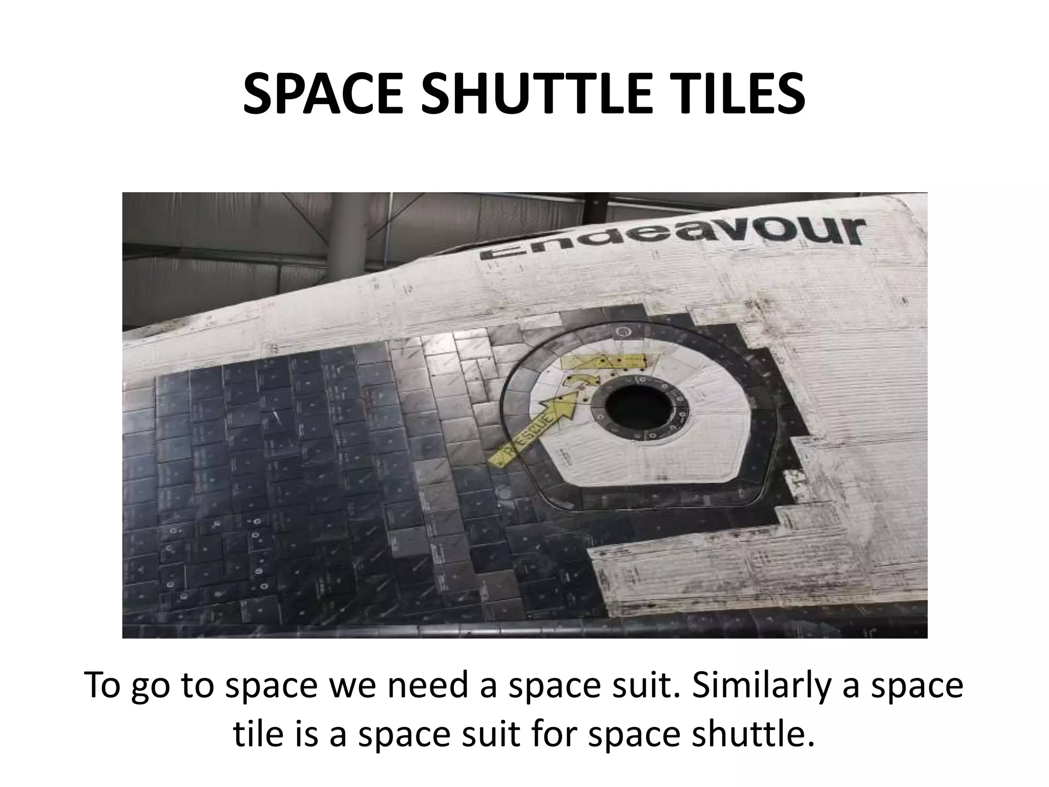 Space shuttle tiles | PPTX