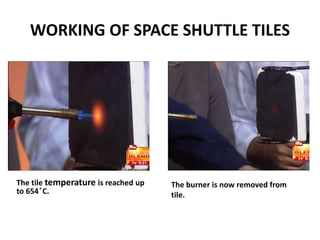 Space shuttle tiles | PPTX | Physics | Science