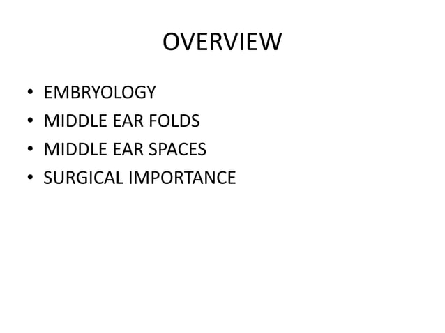 Spaces of middle ear and their surgical importance | PPTX