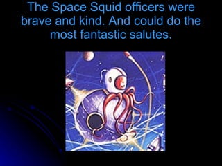 Space squid | PPT