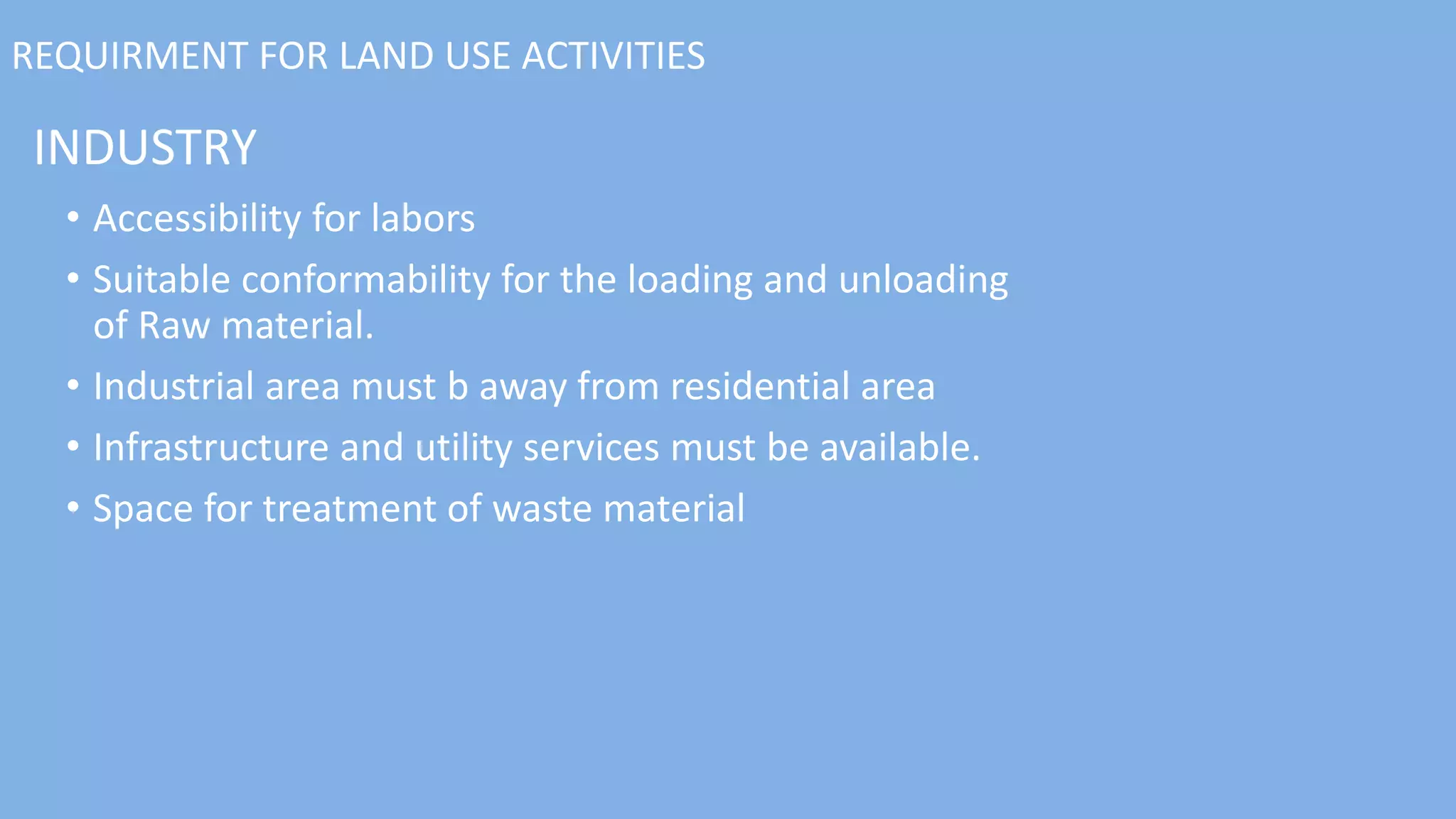 Space standards and requirments for different land use activites ...