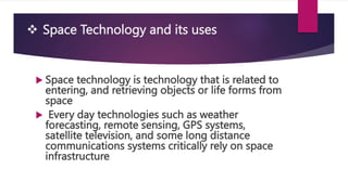 Space technology with important key points | PPTX