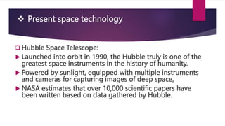 Space technology with important key points | PPTX