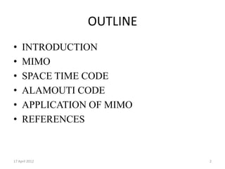 Space time coding in mimo | PPTX