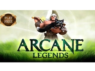 Spacetime Studios - Arcane Legends and Dark Legends | PPT
