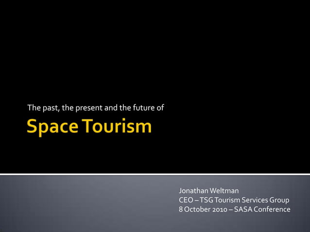 Space tourism presentation | PPTX | Air Travel | Travel Type