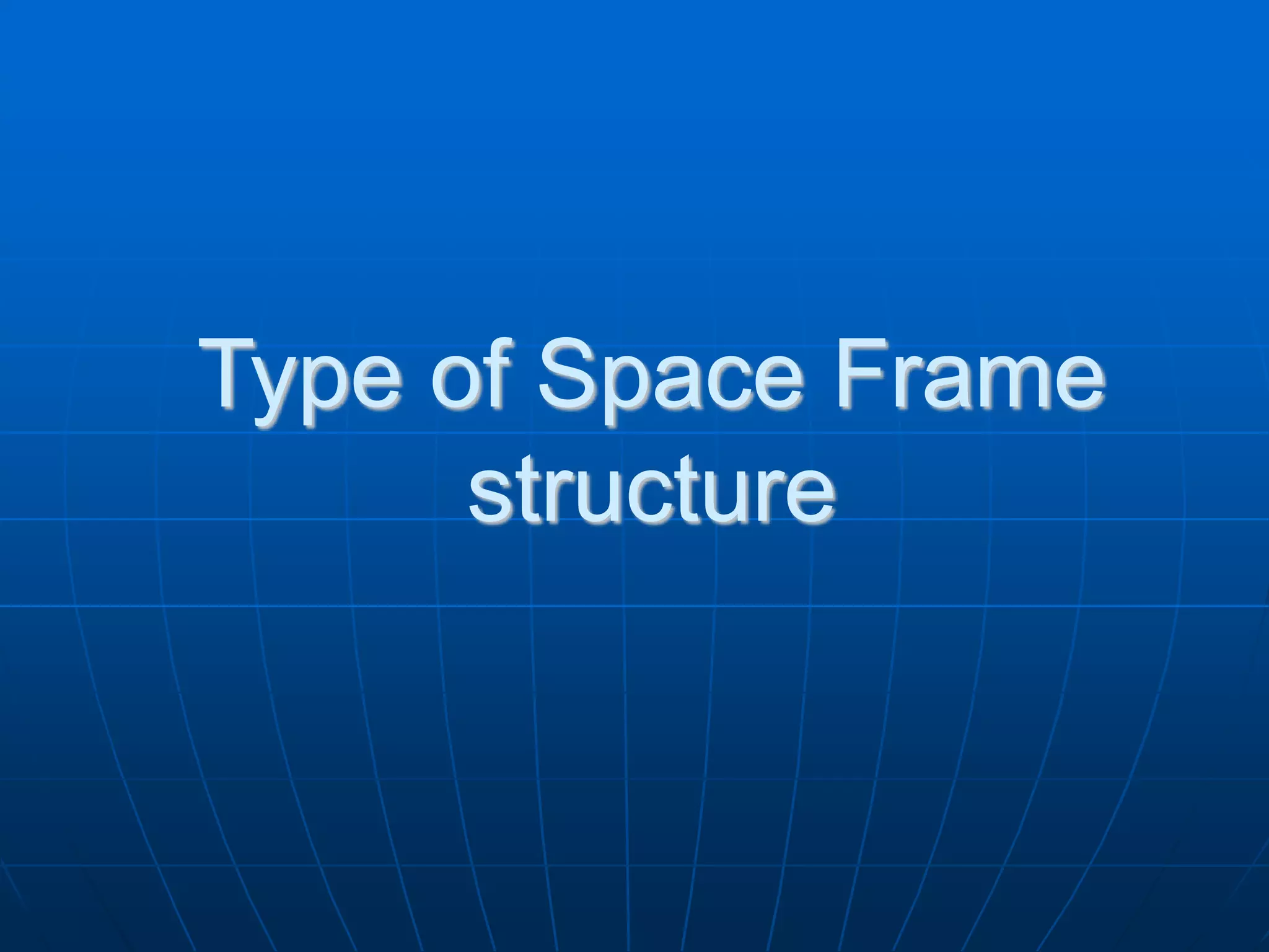 Space truss structure | PPTX