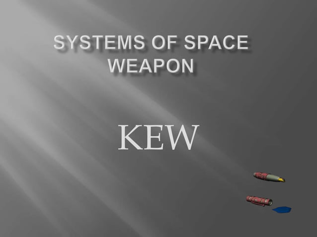 Space weapon system | PPTX